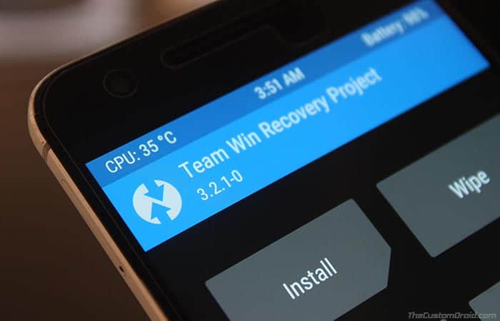 How to Install TWRP Recovery on Android? | The Custom Droid