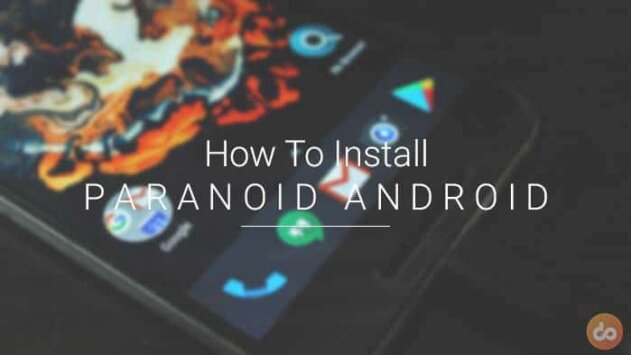 Paranoid Android Review - History, Features, & Downloads