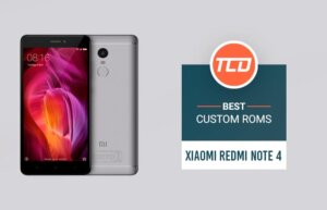 List of Best Custom ROMs for Xiaomi Redmi Note 4 (Android Pie and Oreo)