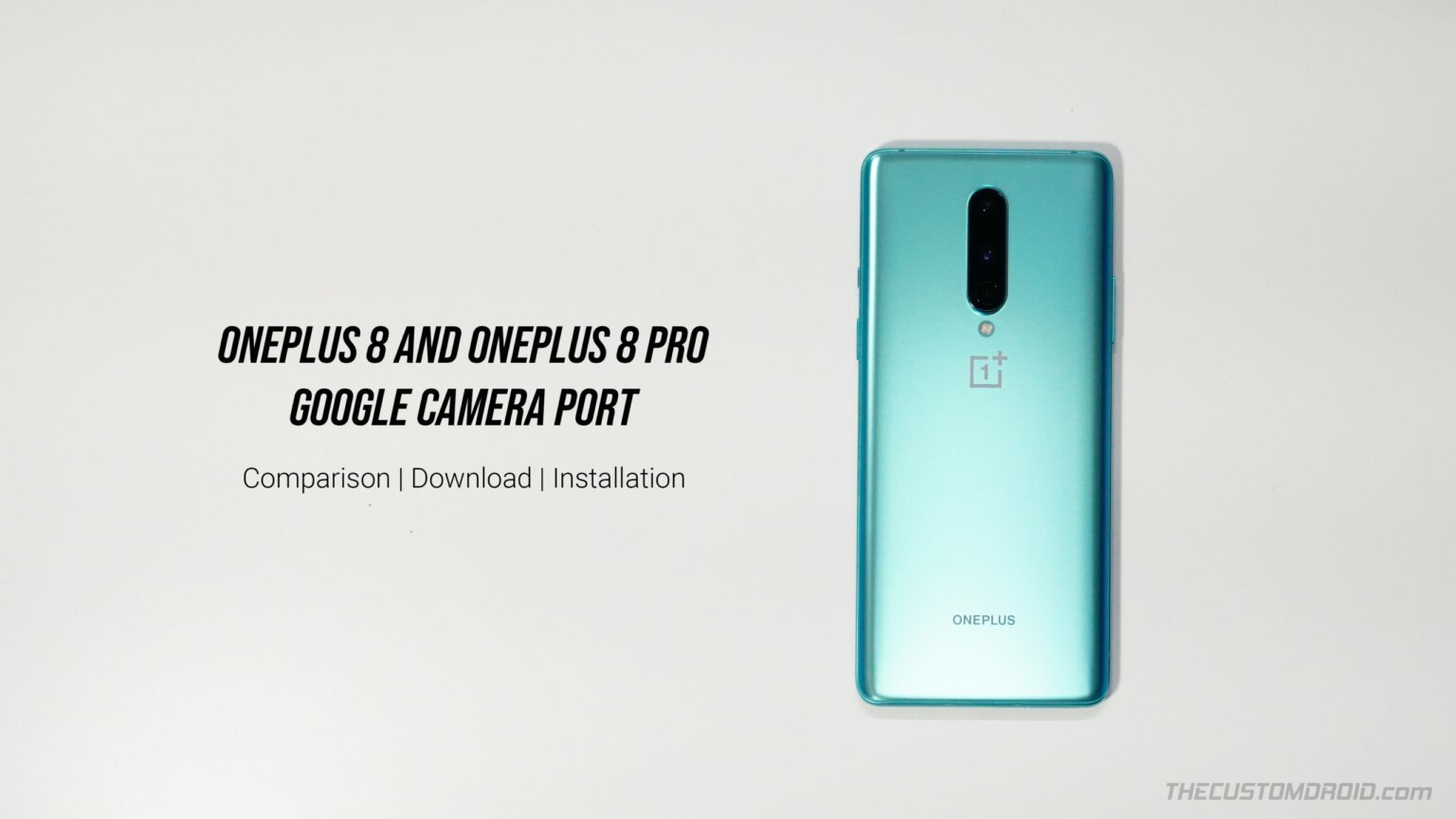 Google Camera Port for OnePlus 8/OnePlus 8 Pro - Comparison, APK ...